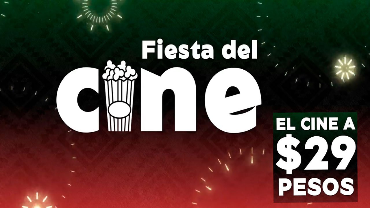 ᐈ Fiesta del cine 2022: ve películas desde $29 pesos en todo México