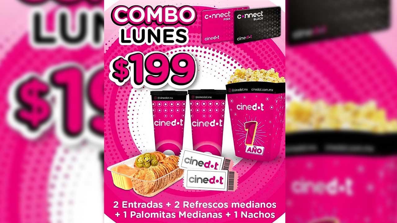 Combo Lunes en Cinépolis, Cinemex y Cinedot: ¿Cuál es mejor?