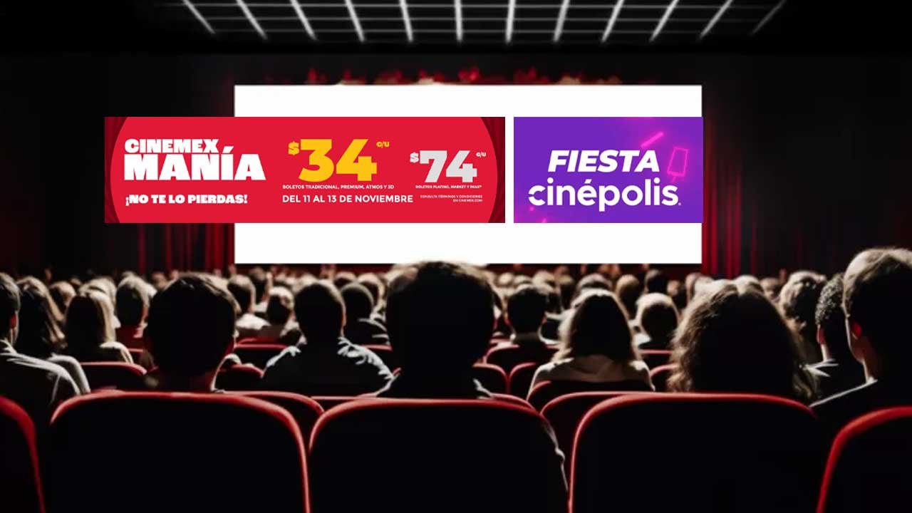 Fiesta del cine 2024: Cinemex y Cinépolis desde 34 pesos